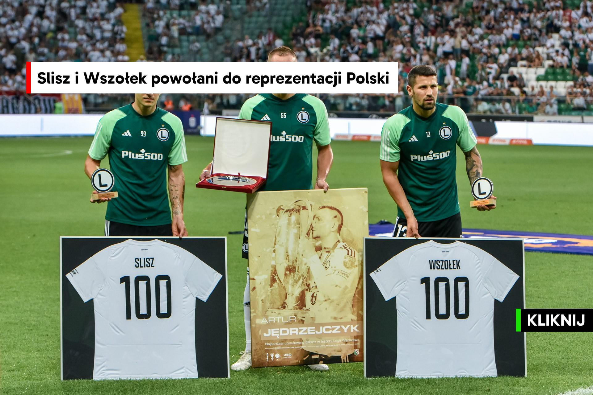 Slisz i Wszołek powołani do reprezentacji Polski - legionisci.com